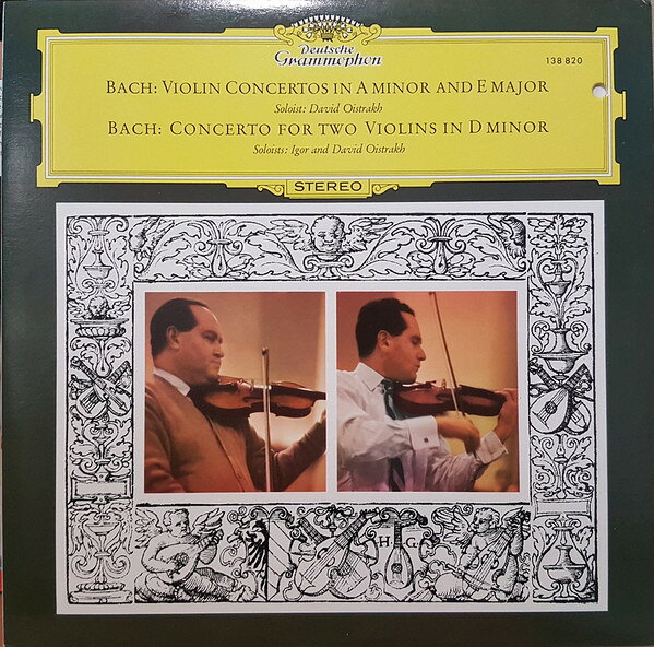 ・アーティスト Johann Sebastian Bach , David Oistrach , Igor Oistrach ・タイトル Violinkonzerte In A-moll Und E-Dur / Konzert F?r Zw...