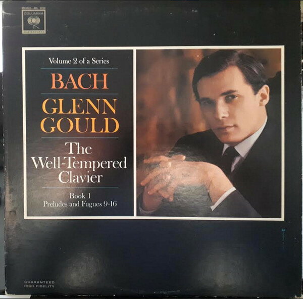 ・アーティスト Johann Sebastian Bach , Glenn Gould ・タイトル The Well-Tempered Clavier, Book I, Preludes And Fugues 9-16 ・レーベル・型番 C...