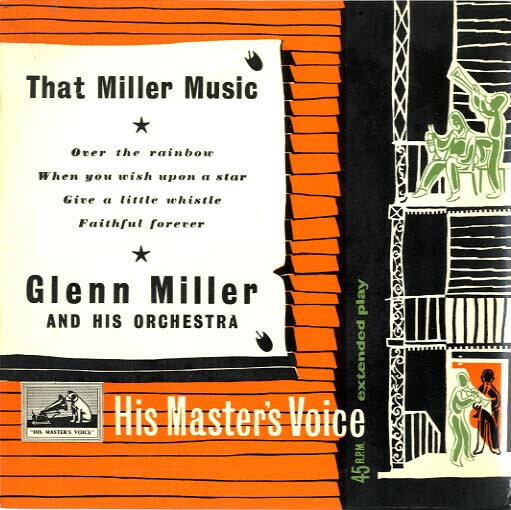 ・アーティスト Glenn Miller & His Orchestra ・タイトル That Miller Music ・レーベル・型番 His Master's Voice 7EG8135 ・フォーマット 7インチレコード ・コンディシ...