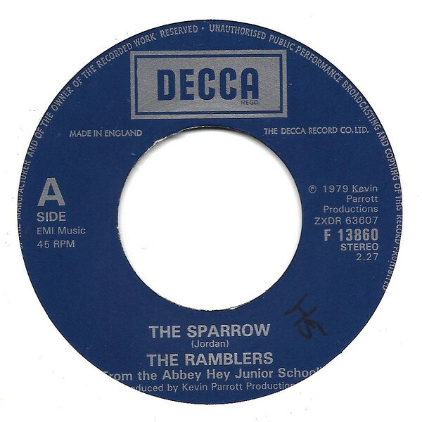 ・アーティスト Ramblers (From Abbey Hey Junior School) ・タイトル The Sparrow ・レーベル・型番 Decca F13860 ・フォーマット 7インチレコード ・コンディション(盤) 良い ...