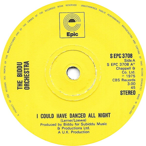 ・アーティスト Biddu Orchestra ・タイトル I Could Have Danced All Night ・レーベル・型番 Epic SEPC3708 ・フォーマット 7インチレコード ・コンディション(盤) 良い (VG+)...