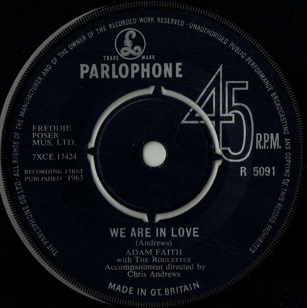 ・アーティスト Adam Faith, The Roulettes ・タイトル We Are In Love ・レーベル・型番 Parlophone R5091 ・フォーマット 7インチレコード ・コンディション(盤) 良い (VG+) ・...