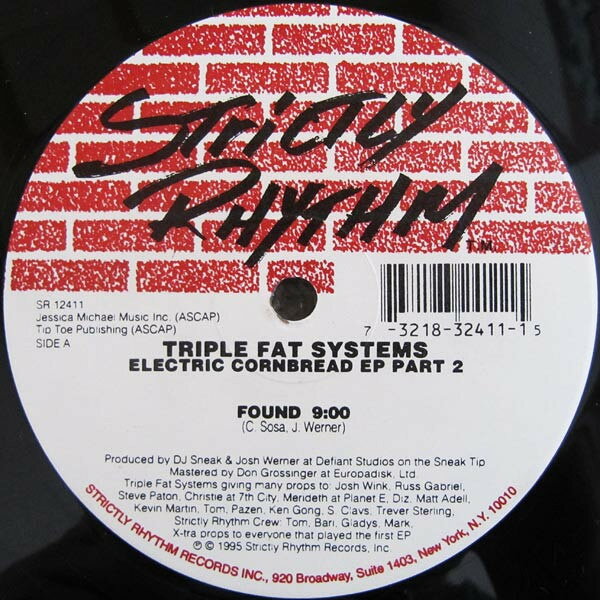・アーティスト Triple Fat Systems ・タイトル Electric Cornbread EP Part 2 ・レーベル・型番 Strictly Rhythm SR12411 ・フォーマット 12インチレコード ・コンディショ...