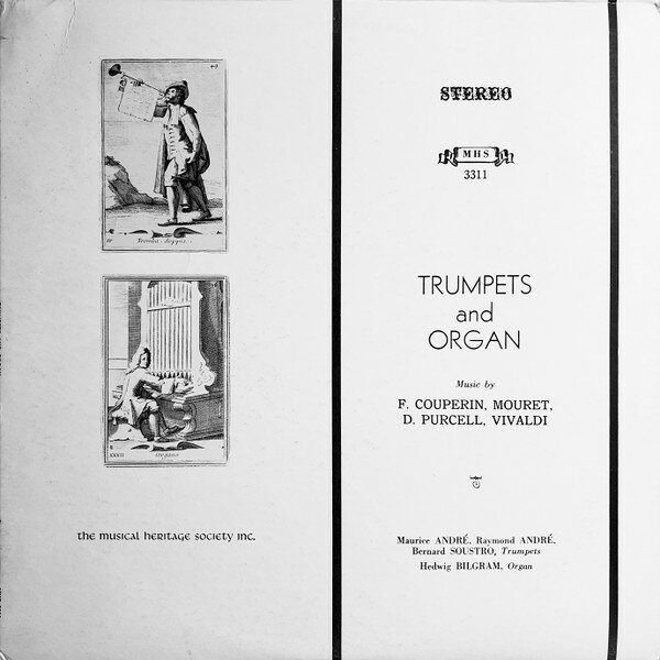 ・アーティスト Maurice Andr?, Raymond Andr?, Bernard Soustrot, Hedwig Bilgram ・タイトル Trumpets and Organ ・レーベル・型番 MUSICAL HERITAG...