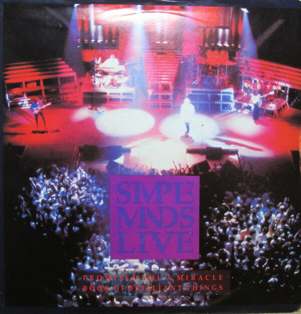 ・アーティスト Simple Minds ・タイトル Promised You A Miracle / Book Of Brilliant Things (Simple Minds Live) ・レーベル・型番 Virgin Records...