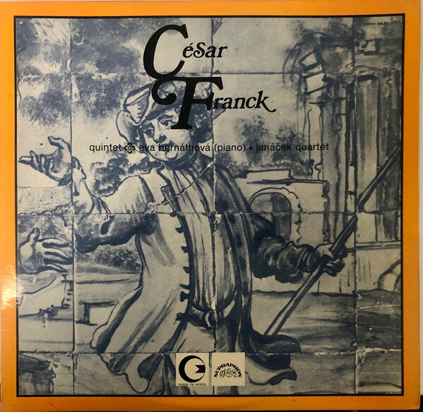 ・アーティスト C?sar Franck ・タイトル Quintet in f minor for piano and string quartet ・レーベル・型番 SUPRAPHON SST80025 ・フォーマット LPレコード ・コ...