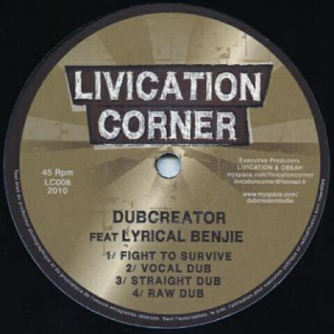 ・アーティスト Lyrical Benjie, Dubcreator ・タイトル Fight To Survive; Vocal Dub / Straight Dub; Raw Dub ・レーベル・型番 Livication Corner ...