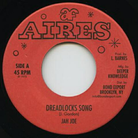・アーティスト Jah Joe / Bullwackies All Stars ・タイトル Dreadlocks Song / Dreadlocks Dub ・レーベル・型番 Aires/Digikiller/Deeper Knowledg...