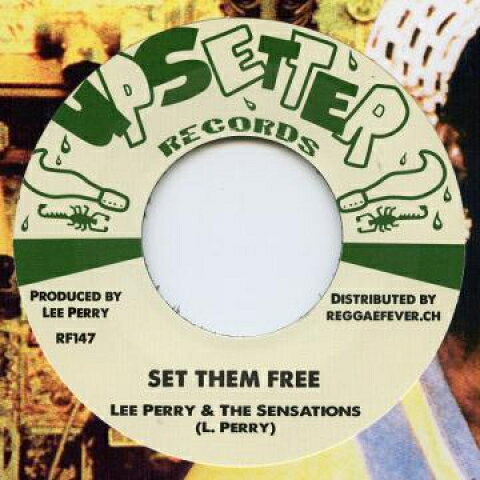 ・アーティスト Lee Perry, Sensations ・タイトル Set Them Free / Don't Blame The Children ・レーベル・型番 Upsetter/Reggae Fever EU RF147 ・フォ...