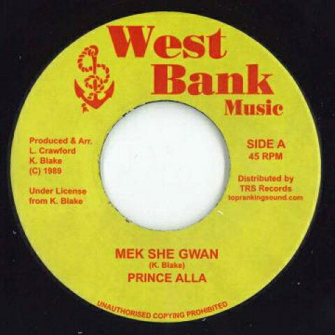 ・アーティスト Prince Alla ・タイトル Mek She Gwan / Version ・レーベル・型番 West Bank/Top Ranking TRSWB1 ・フォーマット 7インチレコード ・コンディション(盤) 新品 (...