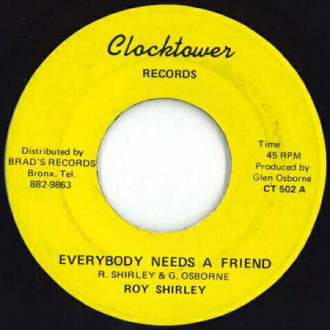 ・アーティスト Roy Shirley ・タイトル Everybody Needs A Friend / Friend Version ・レーベル・型番 Clocktower US CT502 ・フォーマット 7インチレコード ・コンディシ...