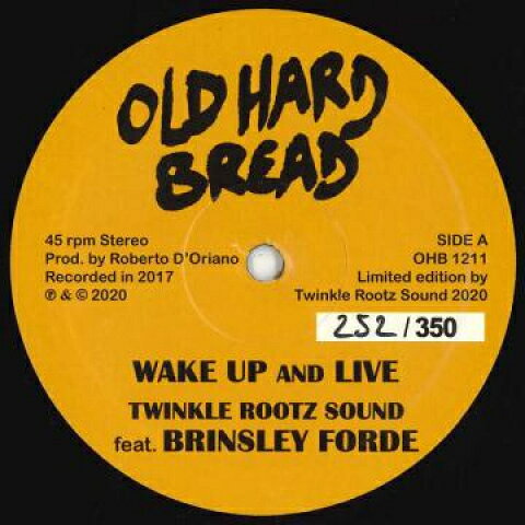 ・アーティスト Twinkle Rootz Sound, Brinsley Forde ・タイトル Wake Up And Live / (Instrumental) ・レーベル・型番 Old Hard Bread OHB1211 ・フォー...