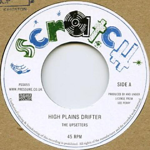 ・アーティスト Upsetters ・タイトル High Plains Drifter / Version ・レーベル・型番 Pressure Sounds PSS055 ・フォーマット 7インチレコード ・コンディション(盤) 新品 (M...