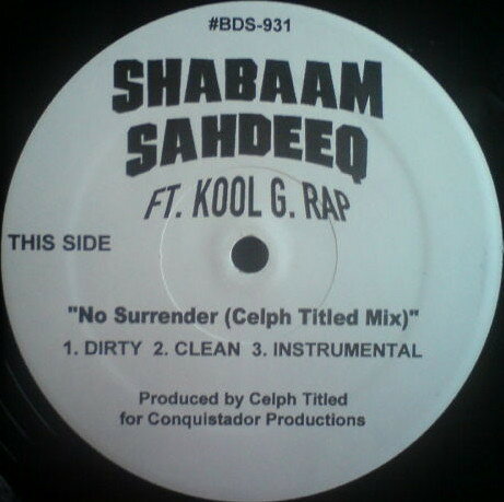 ・アーティスト Shabaam Sahdeeq Ft. Kool G Rap ・タイトル No Surrender (Remixes) ・レーベル・型番 Buds Distribution BDS931 ・フォーマット 12インチレコード ...