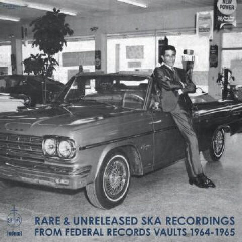 ・アーティスト Various ・タイトル Rare & Unreleased Ska Recordings from Federal Records Vaults 1964-1965 ・レーベル・型番 Dub Store Records ...