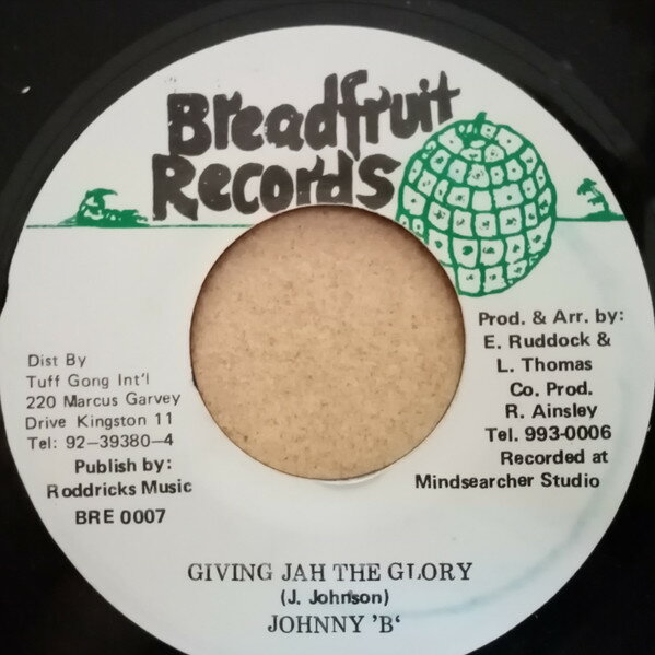・アーティスト Johnny B ・タイトル Giving Jah The Glory ・レーベル・型番 Breadfruit Records BRE0006 ・フォーマット 7インチレコード ・コンディション(盤) 良い (VG+) ・コ...