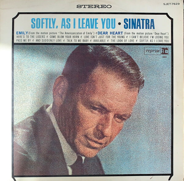 ・アーティスト Sinatra Family ・タイトル Softly, As I Leave You ・レーベル・型番 REPRISE SJET7629 ・フォーマット LPレコード ・コンディション(盤) 良い (VG+) ・コンディシ...