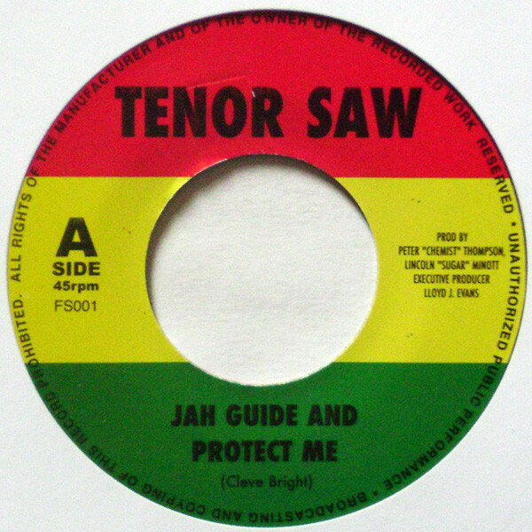 ・アーティスト Tenor Saw ・タイトル Jah Guide And Protect Me ( Who's Gonna Help Me Praise ) ・レーベル・型番 Tenor Saw UK FS001 ・フォーマット 7インチ...