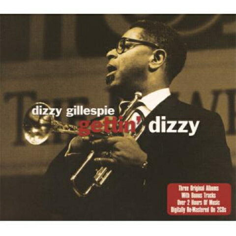 ・アーティスト Dizzy Gillespie ・タイトル Getting' Dizzy ・レーベル・型番 Not Now Music NOT2CD316 ・フォーマット CD ・コンディション(盤) 新品 (M) ・コンディション(ジャケ...