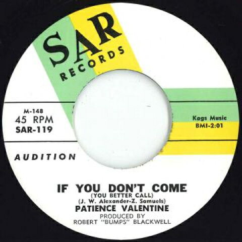 ・アーティスト Patience Valentine ・タイトル If You Don't Come / I Miss You So ・レーベル・型番 Sar SAR119 ・フォーマット 7インチレコード ・コンディション(盤) 新品 (...