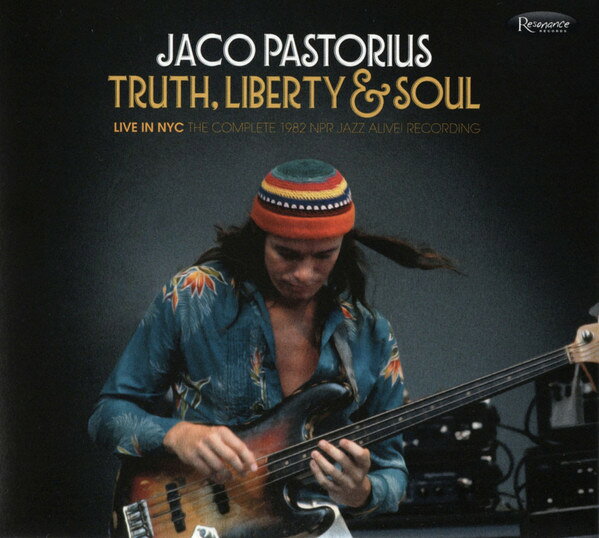 ・アーティスト Jaco Pastorius ・タイトル Truth, Liberty & Soul - Live In NYC The Complete 1982 NPR Jazz Alive! Recordings ・レーベル・型番 R...