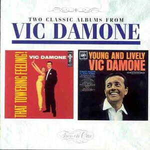 ・アーティスト Vic Damone ・タイトル That Towering Feeling / Young And Lively ・レーベル・型番 Columbia 4810142 ・フォーマット CD ・コンディション(盤) 良い (V...