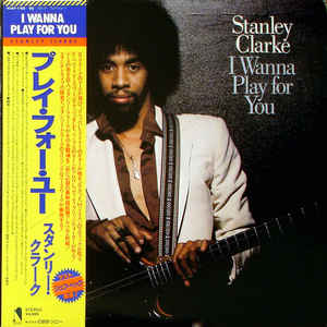 ・アーティスト Stanley Clarke ・タイトル I Wanna Play For You ・レーベル・型番 NEMPEROR 40AP11989 ・フォーマット LPレコード ・コンディション(盤) 良い (VG+) ・コンディシ...