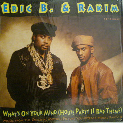 ・アーティスト Eric B & Rakim ・タイトル What's On Your Mind (House Party II Rap Theme) ・レーベル・型番 MCA MCA1254279,MCA1254279 ・フォーマット 1...