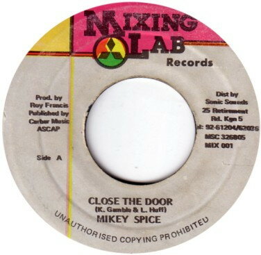・アーティスト Mikey Spice ・タイトル Close The Door ・レーベル・型番 Mixing Lab MIX001 ・フォーマット 7インチレコード ・コンディション(盤) 良い (VG+) ・コンディション(ジャケット...