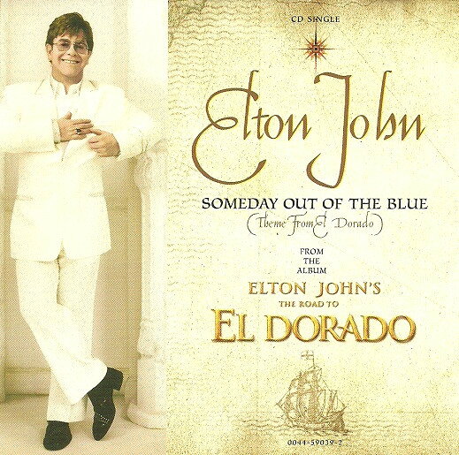・アーティスト Elton John ・タイトル Someday Out Of The Blue (Theme From El Dorado) ・レーベル・型番 DreamWorks Records NONE ・フォーマット CD ・コンデ...