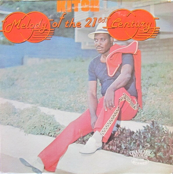 ・アーティスト Lord Kitchener ・タイトル Melody Of The 21st Century ・レーベル・型番 Charlie's Records CR138 ・フォーマット LPレコード ・コンディション(盤) 可 (V...
