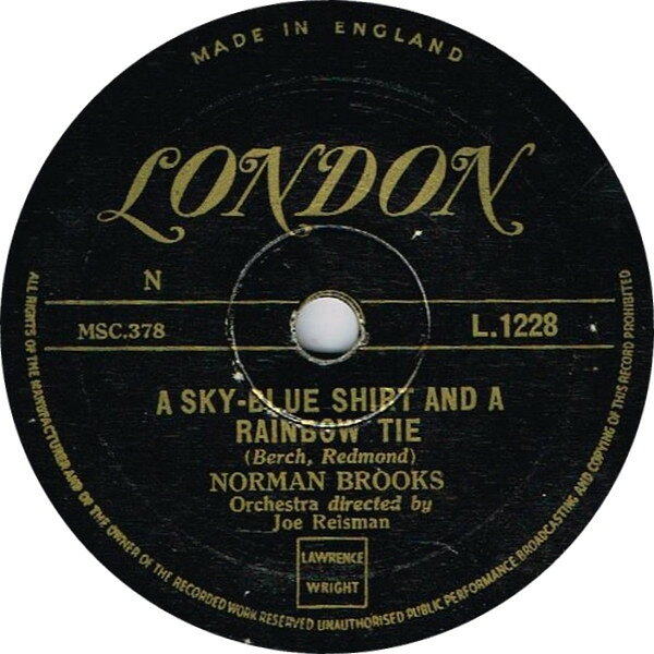 ・アーティスト Norman Brooks ・タイトル A Sky-blue Shirt And A Rainbow Tie / This Waltz With You ・レーベル・型番 LONDON RECORDS L1228 ・フォーマ...
