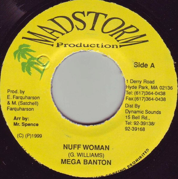 ・アーティスト Mega Banton / Rebelus ・タイトル Nuff Woman / Ragga Muffin ・レーベル・型番 Madstorm Production NONE ・フォーマット 7インチレコード ・コンディショ...