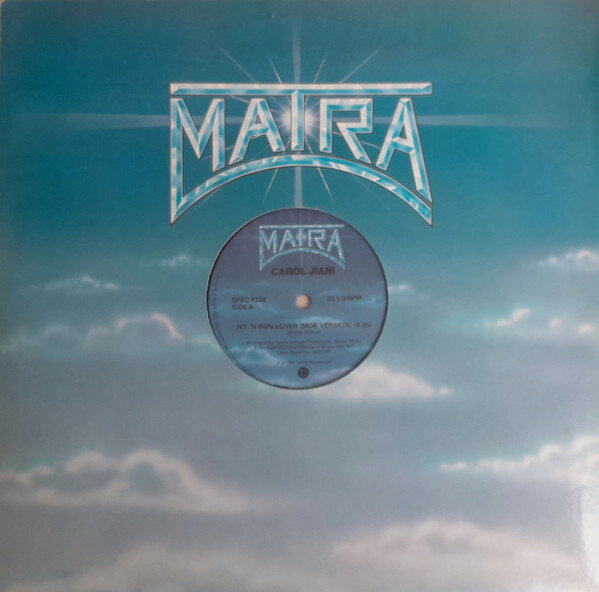 ・アーティスト Carol Jiani ・タイトル Hit 'N' Run Lover (MDR Version) / Mercy (Remix) ・レーベル・型番 Matra SPEC1208 ・フォーマット 12インチレコード ・コンデ...