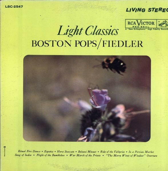・アーティスト Boston Pops Orchestra / Arthur Fiedler ・タイトル Light Classics ・レーベル・型番 RCA Victor Red Seal LSC2547 ・フォーマット LPレコード ...