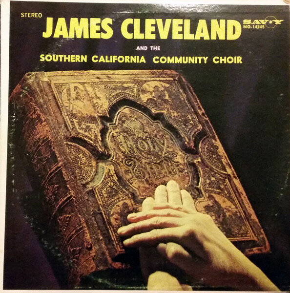 ・アーティスト Rev. James Cleveland & The Southern California Community Choir ・タイトル James Cleveland And The Southern California...
