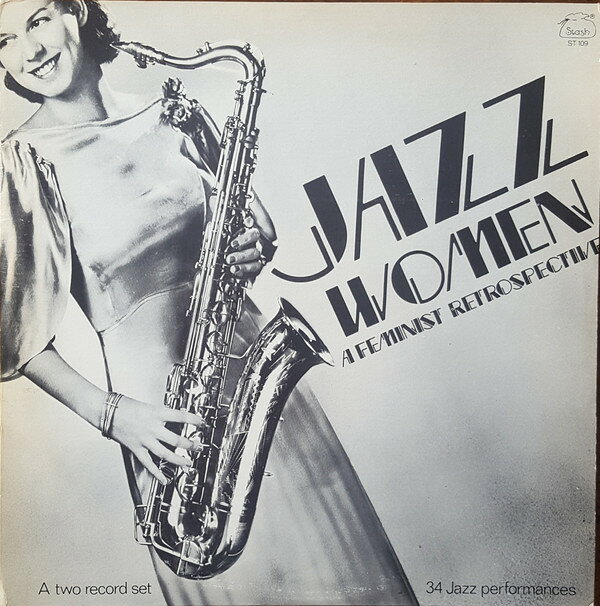 ・アーティスト Various ・タイトル Jazz Women (A Feminist Retrospective) ・レーベル・型番 Stash ST109 ・フォーマット LPレコード ・コンディション(盤) 良い (VG+) ・コン...