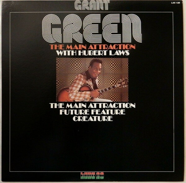 ・アーティスト Grant Green, Hubert Laws ・タイトル Main Attraction ・レーベル・型番 KUDU LAX138 ・フォーマット LPレコード ・コンディション(盤) 非常に良い(EX) ・コンディショ...