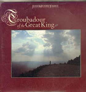 ・アーティスト John Michael Talbot ・タイトル Troubadour Of The Great King ・レーベル・型番 Birdwing Records BWR2034 ・フォーマット LPレコード ・コンディション...