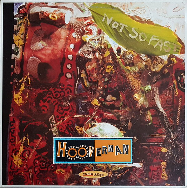 ・アーティスト Hooverman ・タイトル Not So Fast ・レーベル・型番 CHEREE CHEREE20LP ・フォーマット LPレコード ・コンディション(盤) 良い (VG+) ・コンディション(ジャケット) 良い (V...