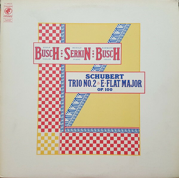 ・アーティスト Franz Schubert - Adolf Busch . Rudolf Serkin . Hermann Busch ・タイトル Trio No. 2 In E-Flat Major Op. 100 ・レーベル・型番 O...
