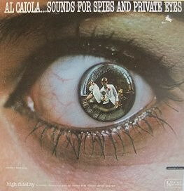 ・アーティスト Al Caiola ・タイトル Al Caiola...Sounds For Spies And Private Eyes ・レーベル・型番 United Artists Records UAL3435 ・フォーマット LP...