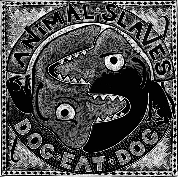 ・アーティスト Animal Slaves ・タイトル Dog Eat Dog ・レーベル・型番 MO DA MU MDM14 ・フォーマット LPレコード ・コンディション(盤) 良い (VG+) ・コンディション(ジャケット) 良い (...
