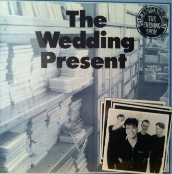 ・アーティスト Wedding Present ・タイトル Radio 1 Session The Evening Show ・レーベル・型番 Strange Fruit SFNT016 ・フォーマット 12インチレコード ・コンディション...