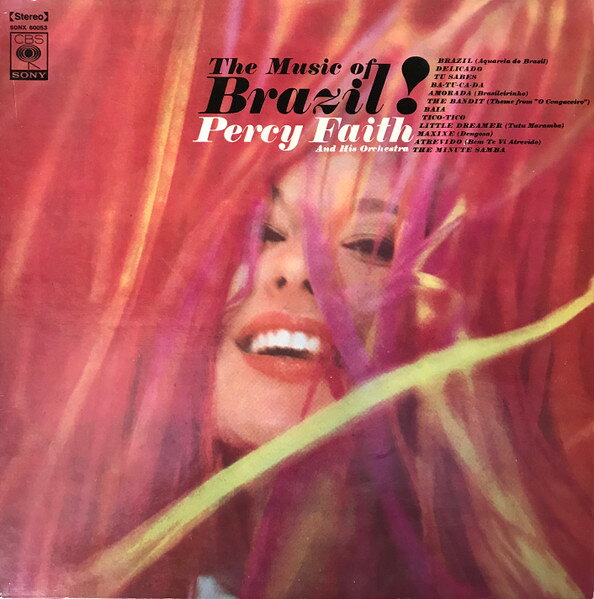 ・アーティスト Percy Faith & His Orchestra ・タイトル 灼熱のブラジル = The Music Of Brazil! ・レーベル・型番 CBS/SONY SONX60053 ・フォーマット LPレコード ・コンデ...