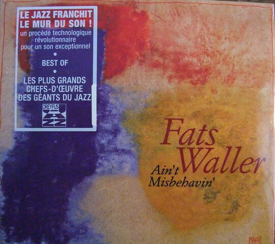 ・アーティスト Fats Waller ・タイトル Ain't Misbehavin' ・レーベル・型番 Dreyfus Jazz FDM367282 ・フォーマット CD ・コンディション(盤) 良い (VG+) ・コンディション(ジャケ...