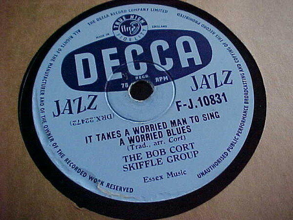 ・アーティスト Bob Cort Skiffle Group ・タイトル It Takes A Worried Man To Sing A Worried Blues / Dont You Rock Me Daddy-o ・レーベル・型番 ...