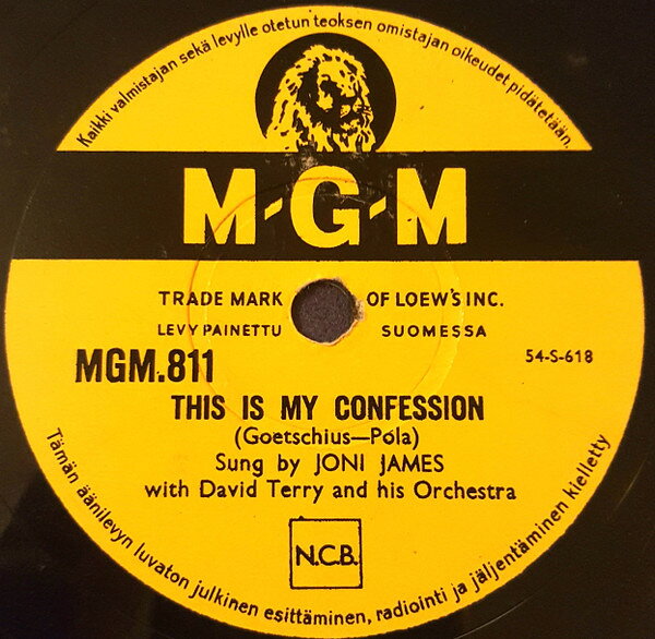 ・アーティスト Joni James ・タイトル This Is My Confession / How Important Can It Be ・レーベル・型番 MGM RECORDS MGM811 ・フォーマット 78回転SP盤レコード...