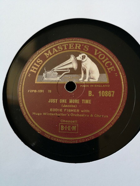 ・アーティスト Eddie Fisher, Hugo Winterhalters Orchestra & Chorus ・タイトル Just One More Time / And This Is My Beloved ・レーベル・型番 H...