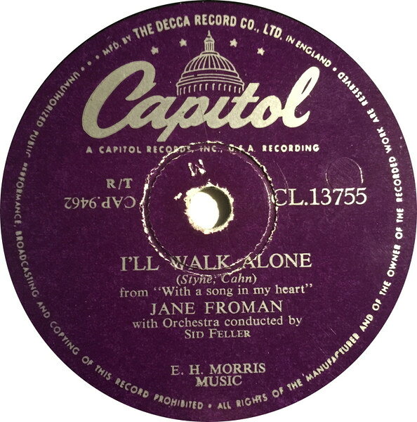 ・アーティスト Jane Froman ・タイトル Ill Walk Alone / With A Song In My Heart ・レーベル・型番 CAPITOL RECORDS CL13755 ・フォーマット 78回転SP盤レコード ...